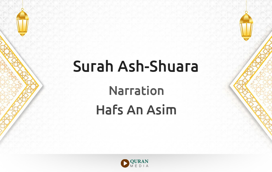Surah Ash-Shuara in Arabic, English Transliteration and Translation