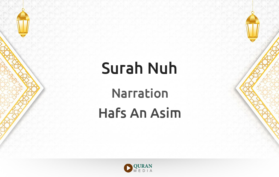 Surah Nuh in Arabic, English Transliteration and Translation