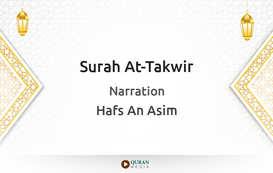 Surah At-Takwir in Arabic, English Transliteration and Translation