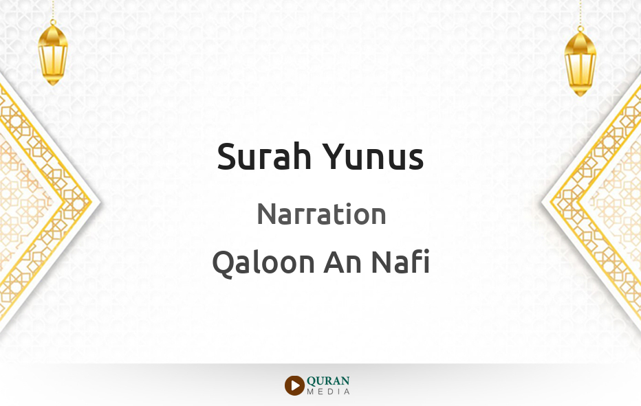 Surah Yunus by Qaloon An Nafi