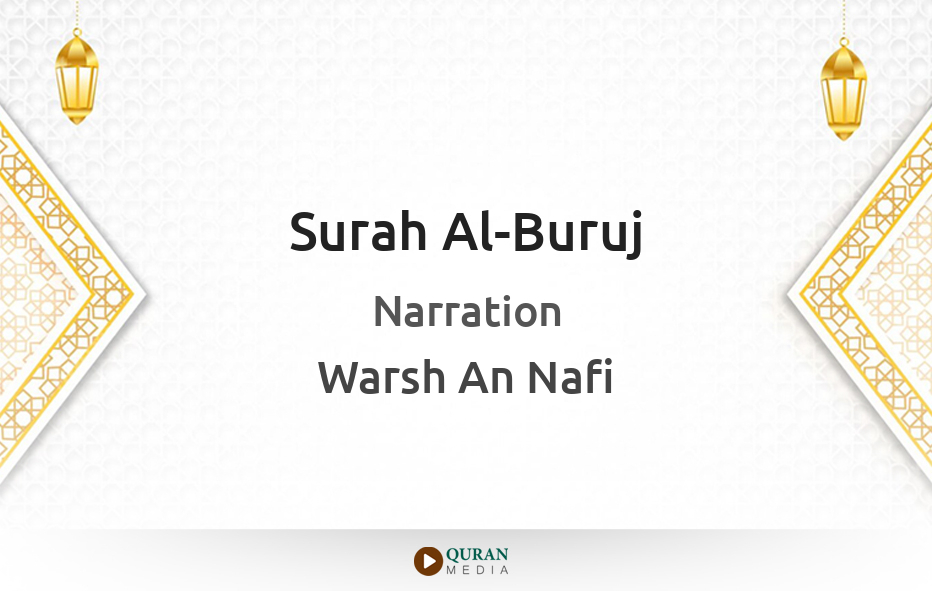 Surah Al-Buruj by Warsh An Nafi